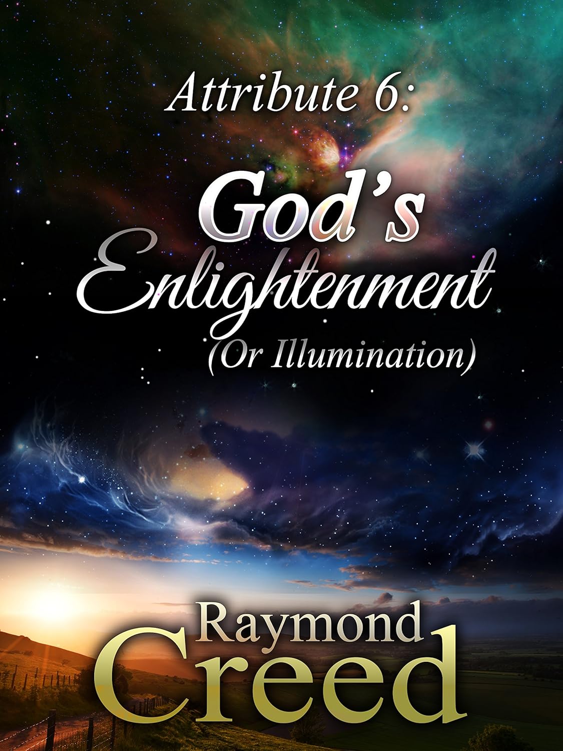 ATTRIBUTE 6: GODS' ENLIGHTENMENT: (or Illumination) (The 52 Attributes ...