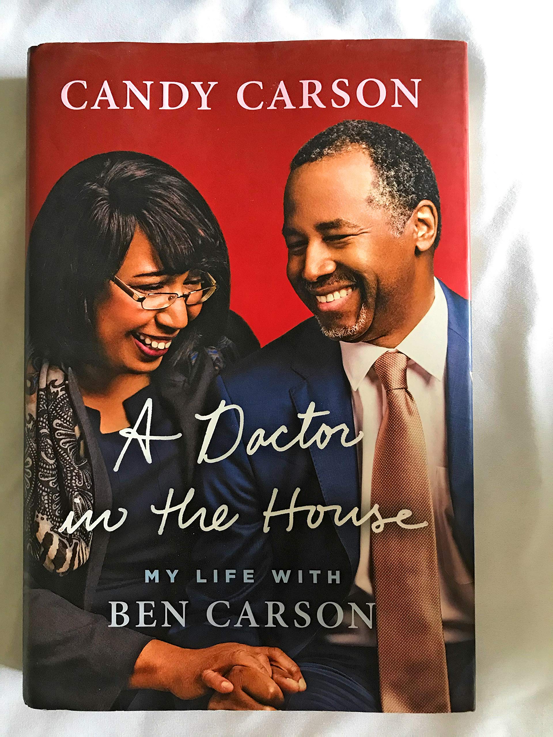 A Doctor in the House: My Life with Ben Carson: Carson, Candy ...