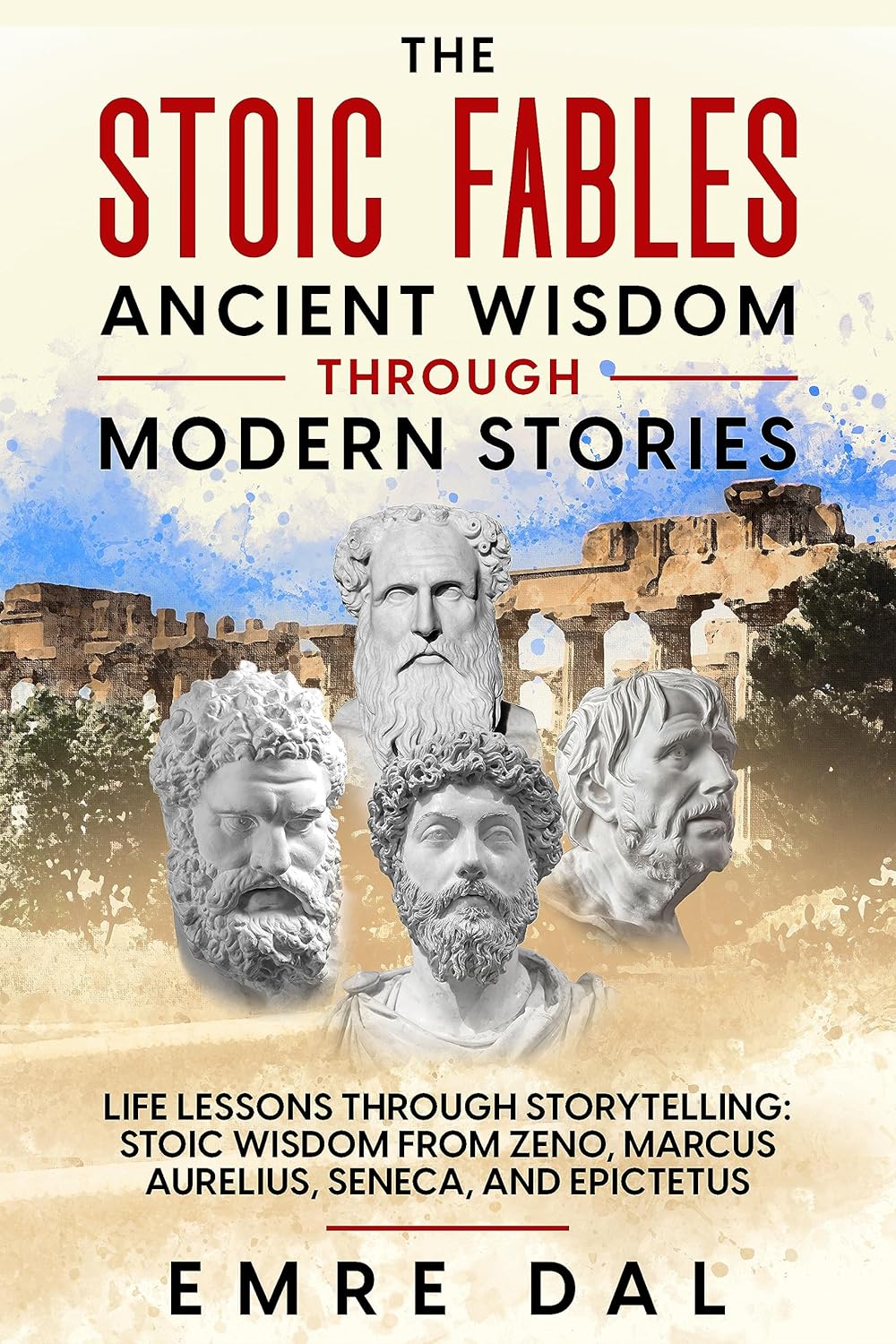 Amazon.com: The Stoic Fables: Ancient Wisdom Through Modern Stories ...