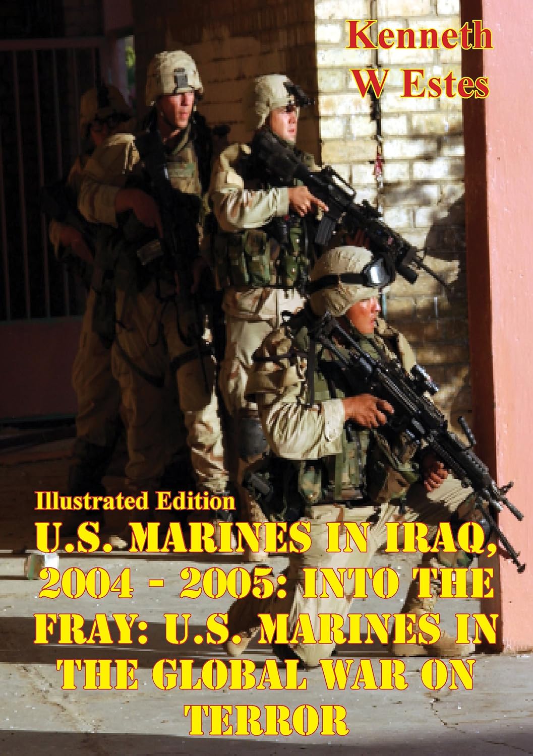 Amazon.com: U.S. Marines in Iraq, 2004 - 2005: Into the Fray: U.S ...