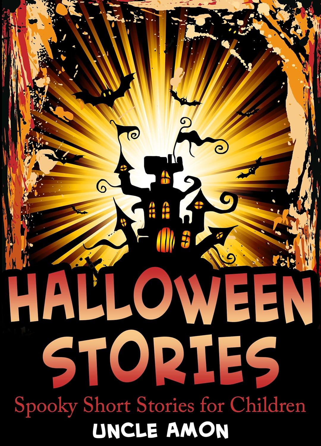 Halloween Stories: Spooky Short Stories for Kids (Halloween Collection ...