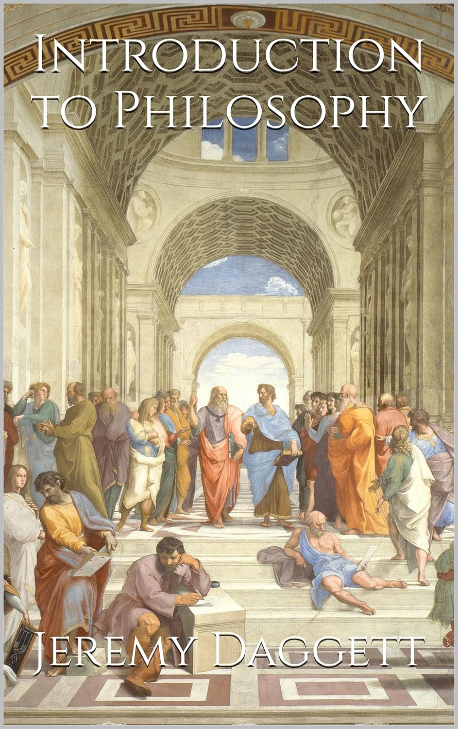 Introduction to Philosophy (English Edition) eBook : Daggett, Jeremy ...