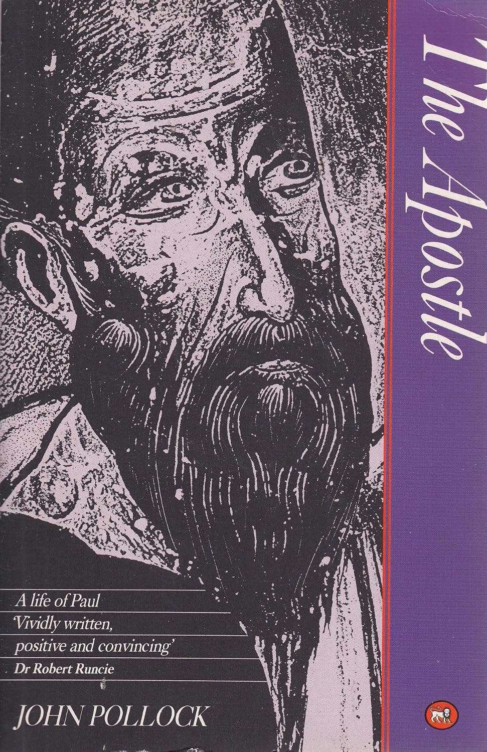 Apostle : A Life of Paul: Pollock, John: 9780745913032: Amazon.com: Books