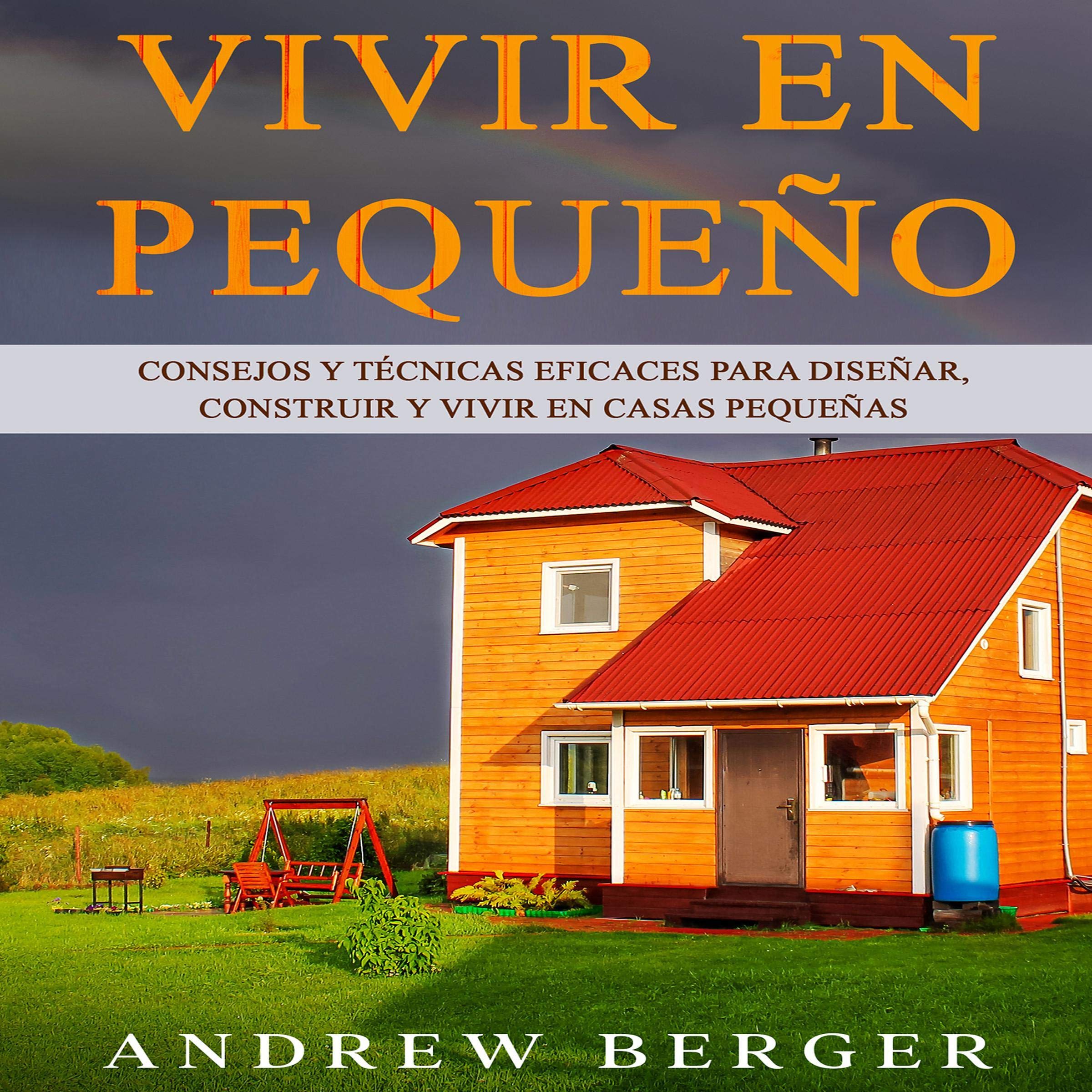 Buy Vivir En Peque o Living Small Consejos Y T cnicas Eficaces Para buy-vivir-en-peque-o-living-small-consejos-y-t-cnicas-eficaces-para