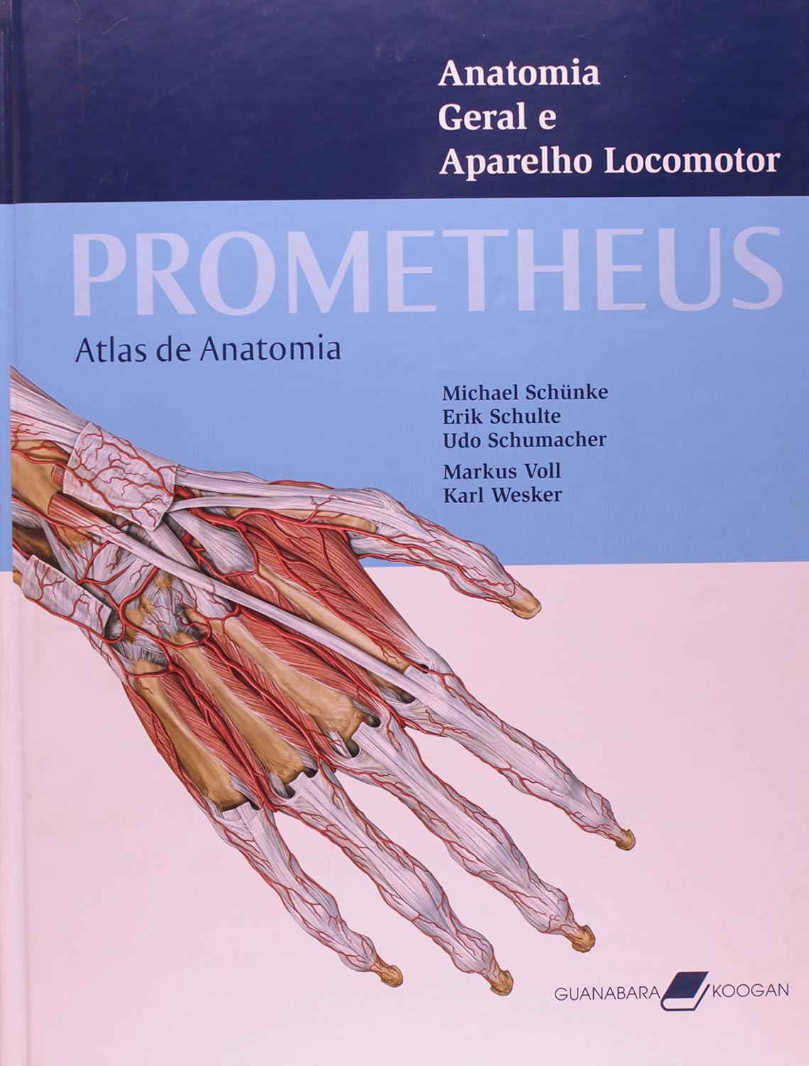 Prometheus. Atlas De Anatomia. Anatomia Geral E Aparelho Locomotor ...