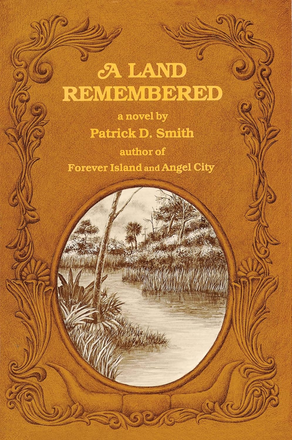 Amazon.com: A Land Remembered: 9780910923125: Smith, Patrick D: Books