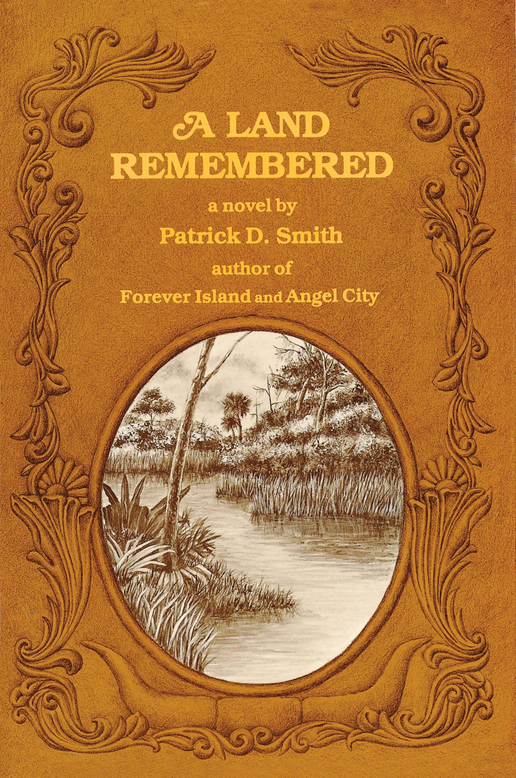 Amazon.com: A Land Remembered: 9780910923125: Smith, Patrick D: Books