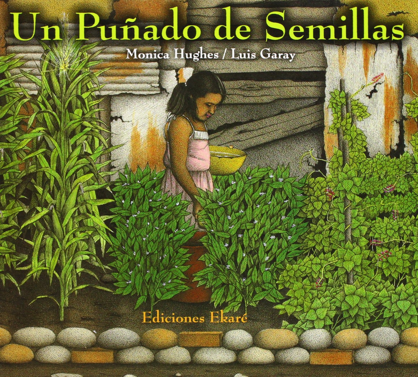 Un Punado de Semillas : Hughes, Monica, Garay, Luis: Amazon.com.mx: Libros