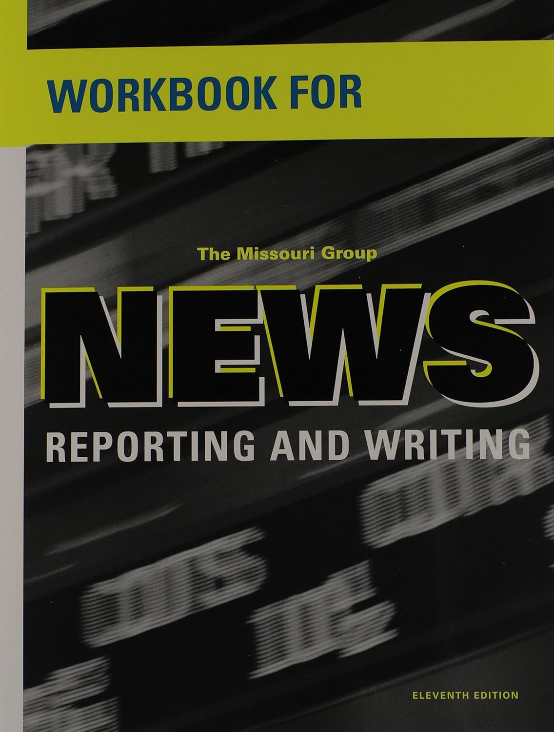 Workbook for News Reporting and Writing: 9781457663741: Communication ...