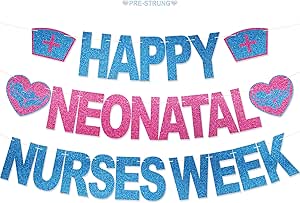 Amazon.com: Happy Neonatal Nurses Week Banner - No DIY Glitter Neonatal ...
