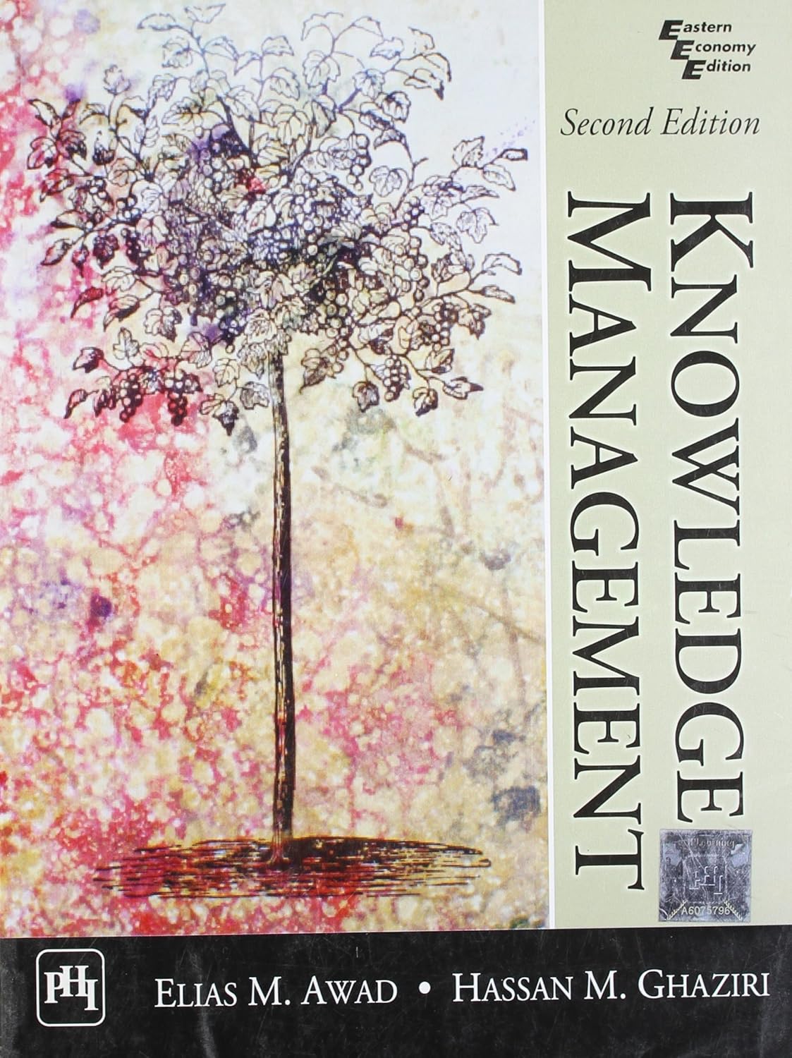 Knowledge Management: Hassan Ghaziri Elias M. Awad: 9788120343153 ...