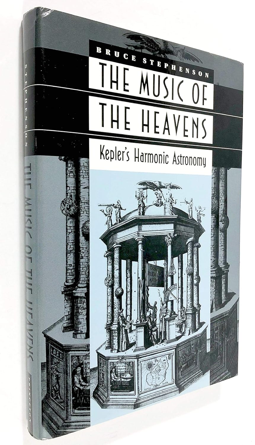 Buy The Music of the Heavens – Kepler′s Harmonic Astronomy (Princeton ...