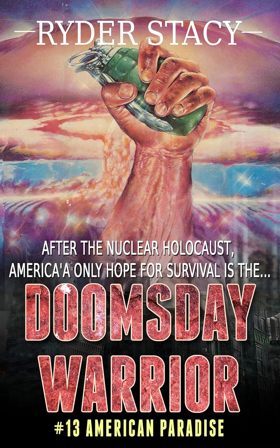 Amazon.com: Doomsday Warrior #13 American Paradise eBook : Stacy, Ryder ...
