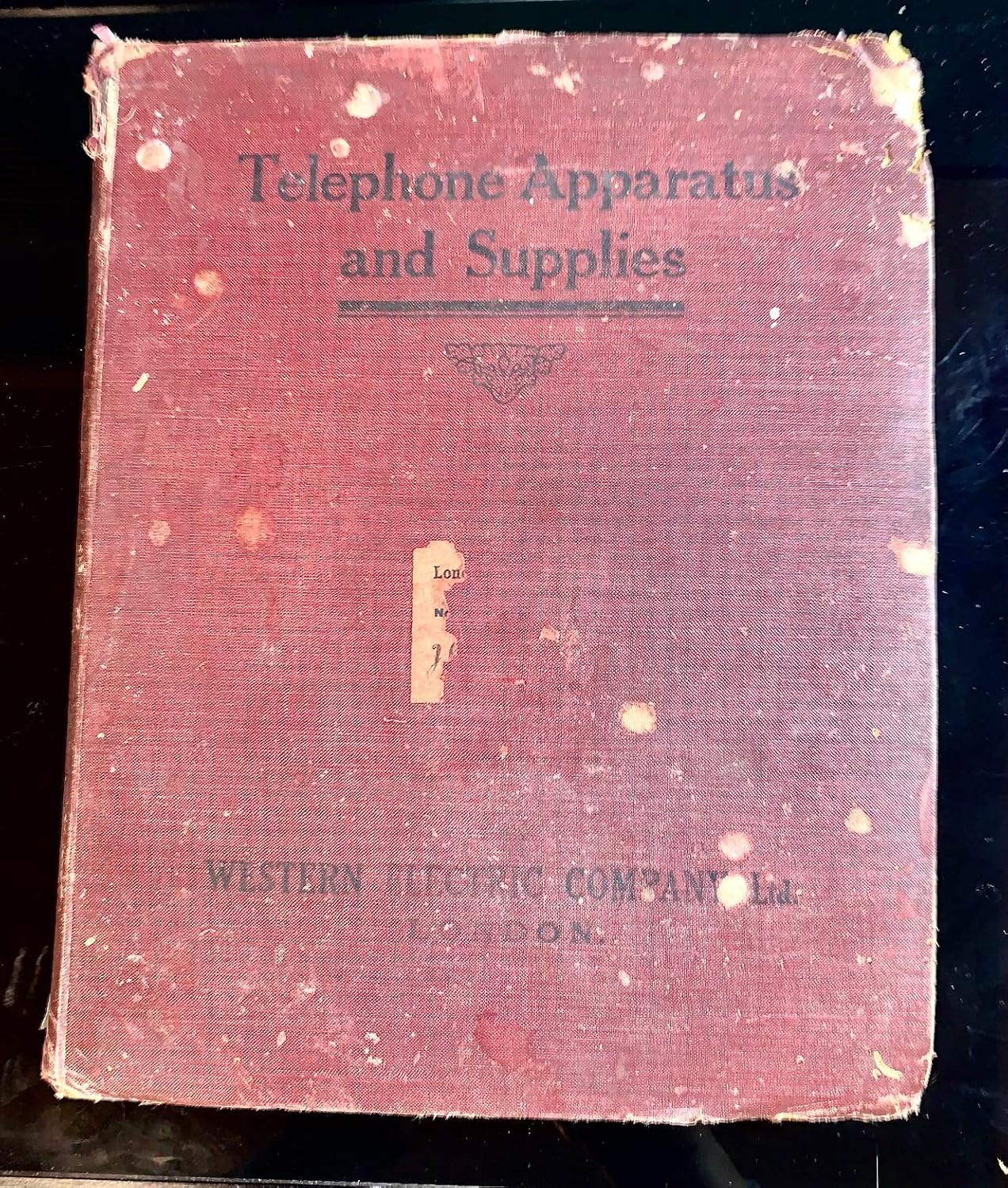 Catalogue of Telephonic Apparatus and Supplies, Western Electric ...