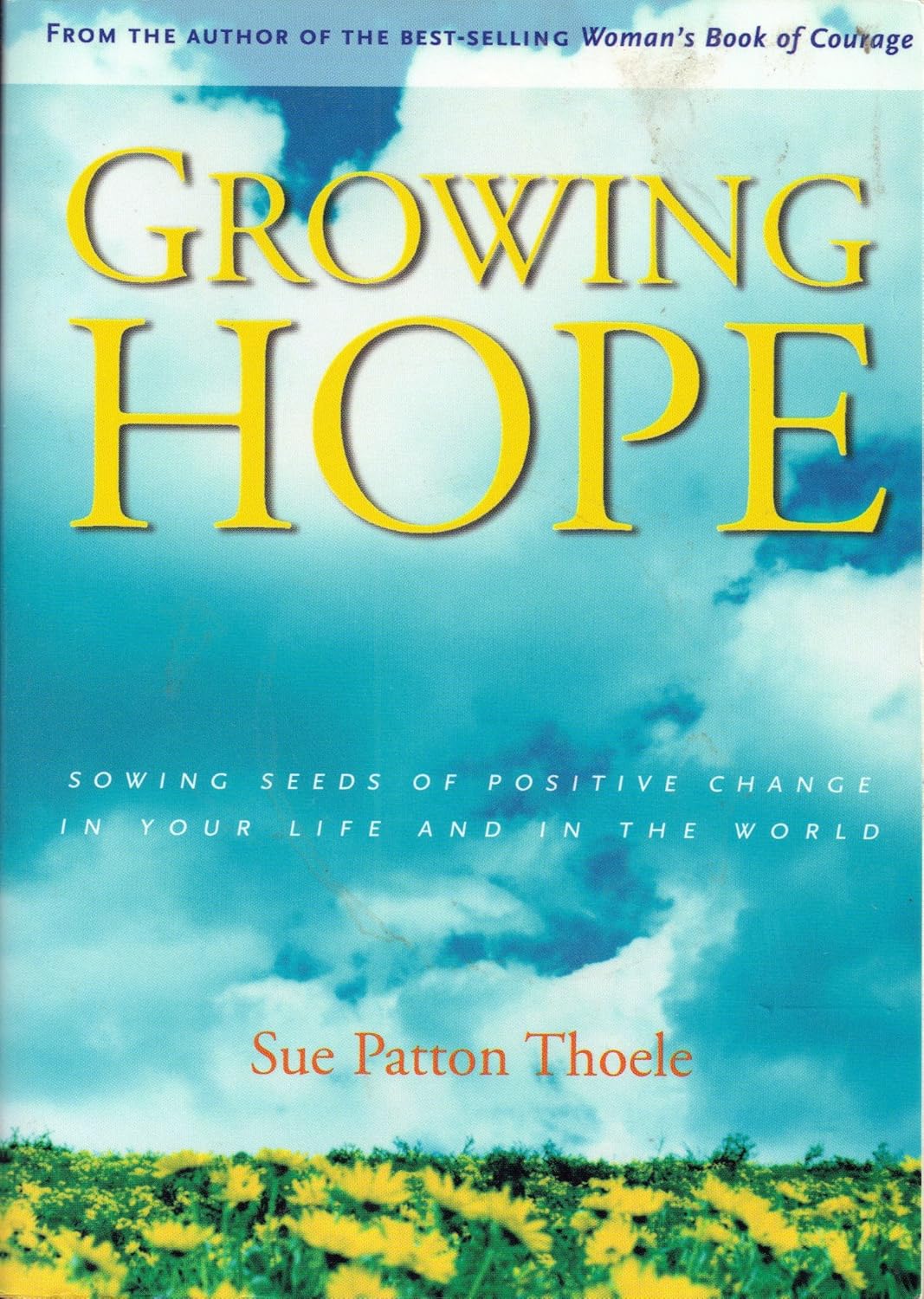 Amazon.com: Growing Hope: Sowing the Seeds of Positive Change in Your ...