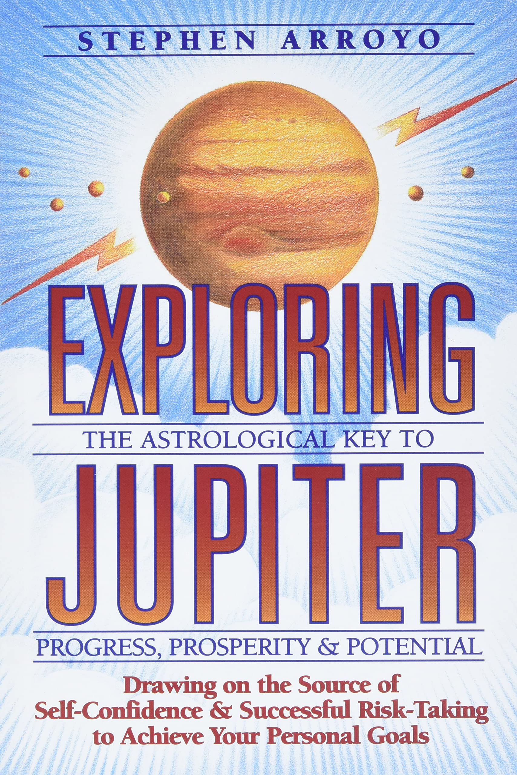 Exploring Jupiter: Astrological Key to Progress, Prosperity & Potential ...