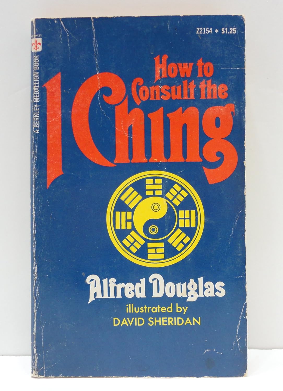 How To Consult The I Ching: Alfred Douglas, David Sheridan: Amazon.com ...
