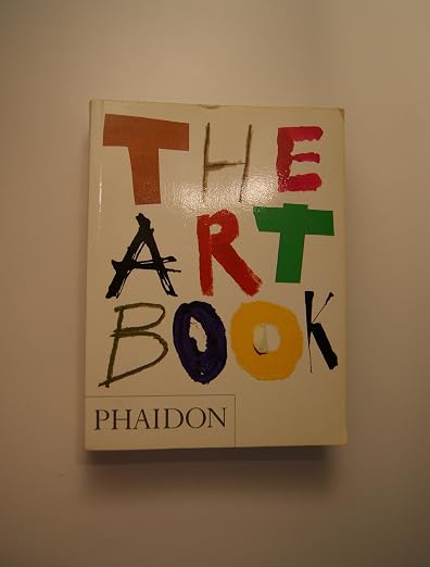 The Art Book : Phaidon, Phaidon: Amazon.co.uk: Books