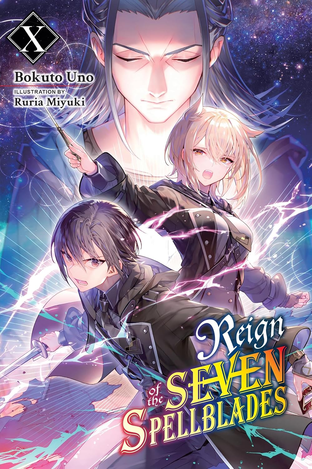 Reign of the Seven Spellblades, Vol. 10 (light novel): Volume 10 (REIGN ...