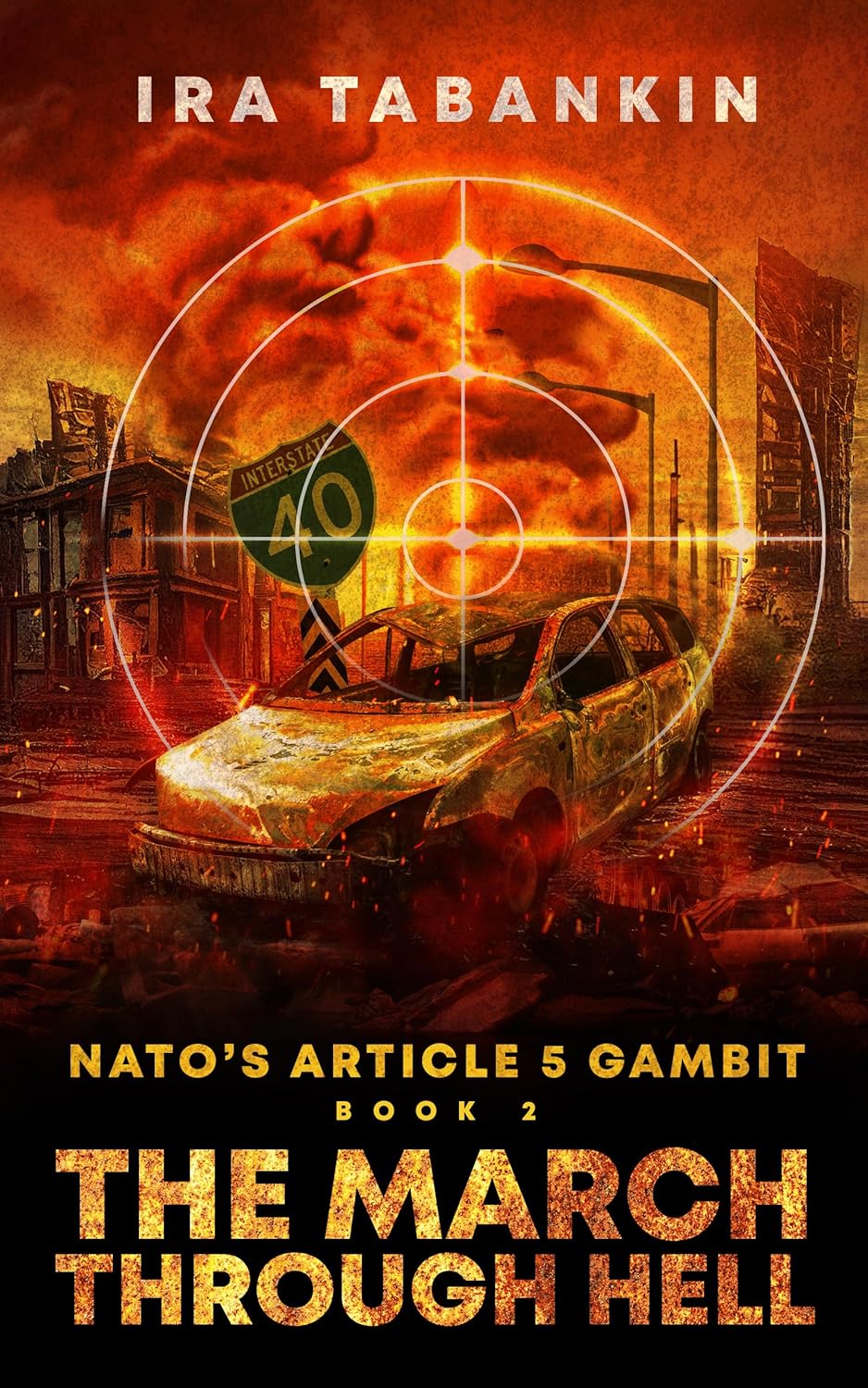 NATO's Article 5 Gambit: The March Through Hell (NATO's Article 5 ...