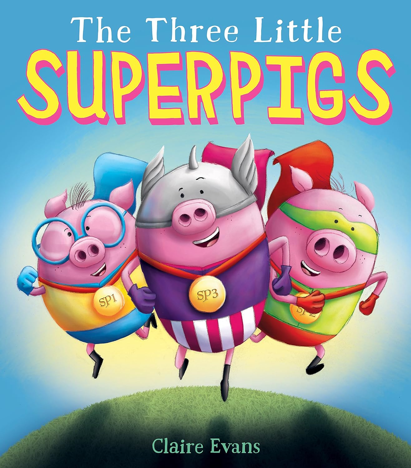 Amazon.com: The Three Little Superpigs: 9781338245455: Evans, Claire ...