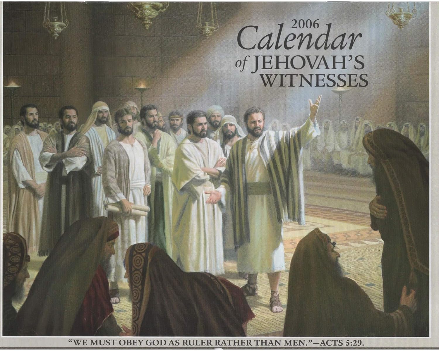 2006 Calendar of Jehovah's Witnesses: Jehovah's Witnesses, Watchtower ...