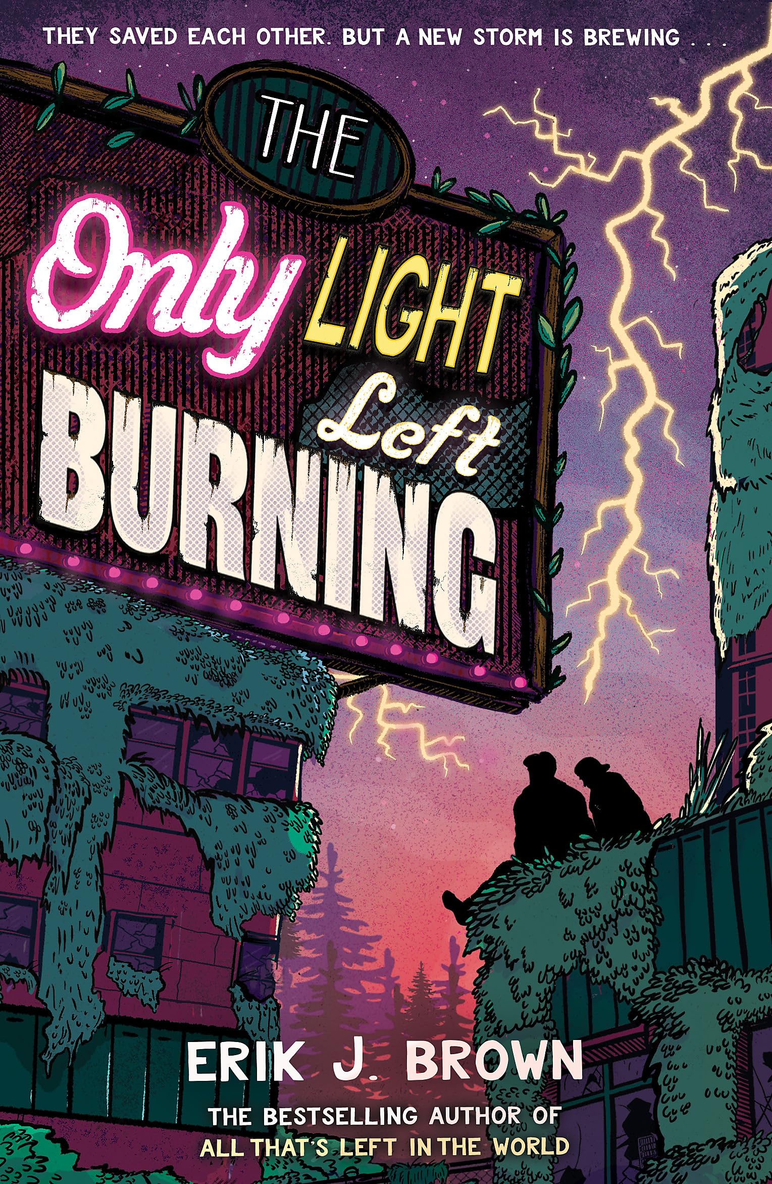 The Only Light Left Burning: The astounding sequel to All That's Left ...