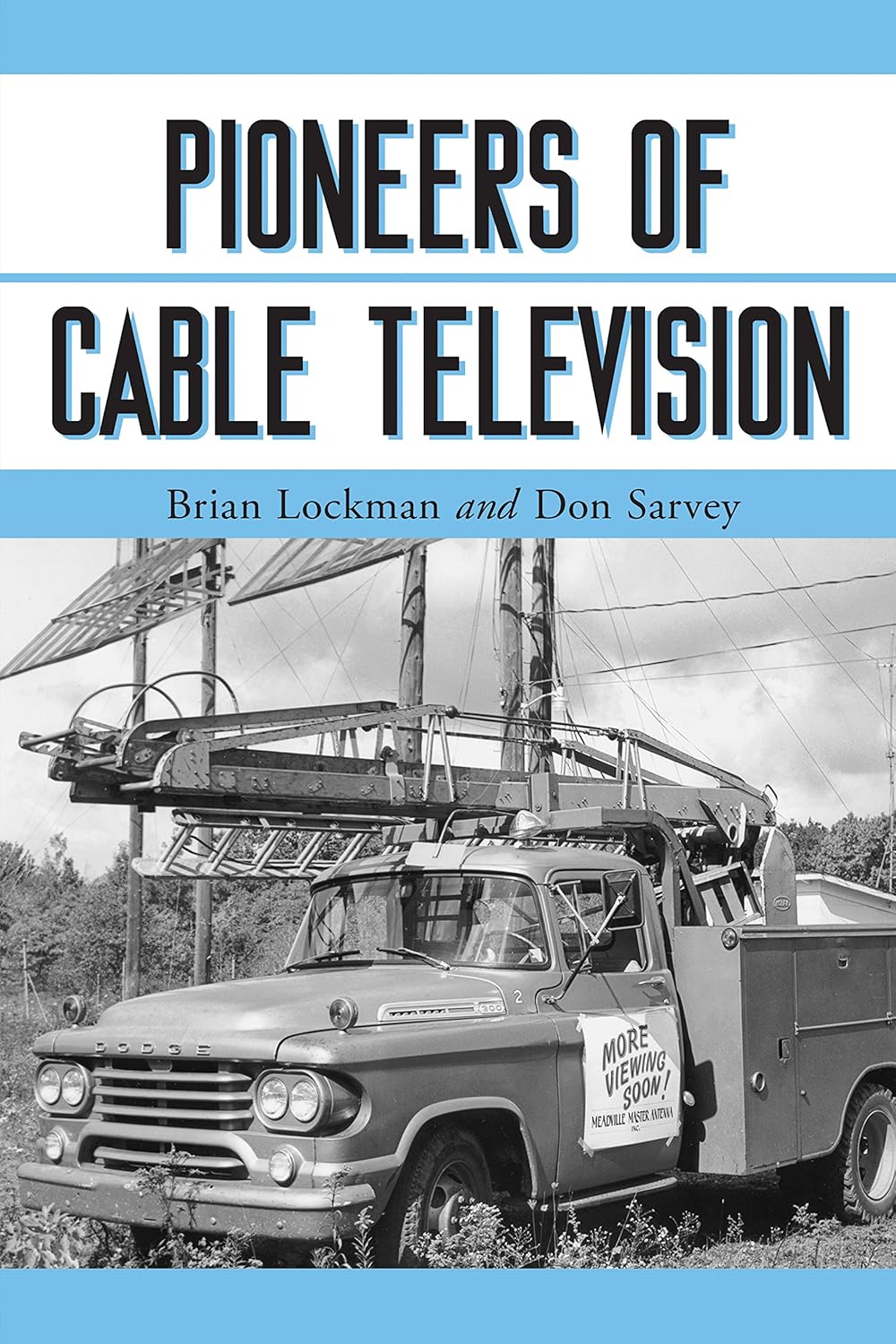 Amazon.com: Pioneers of Cable Television: The Pennsylvania Founders of ...