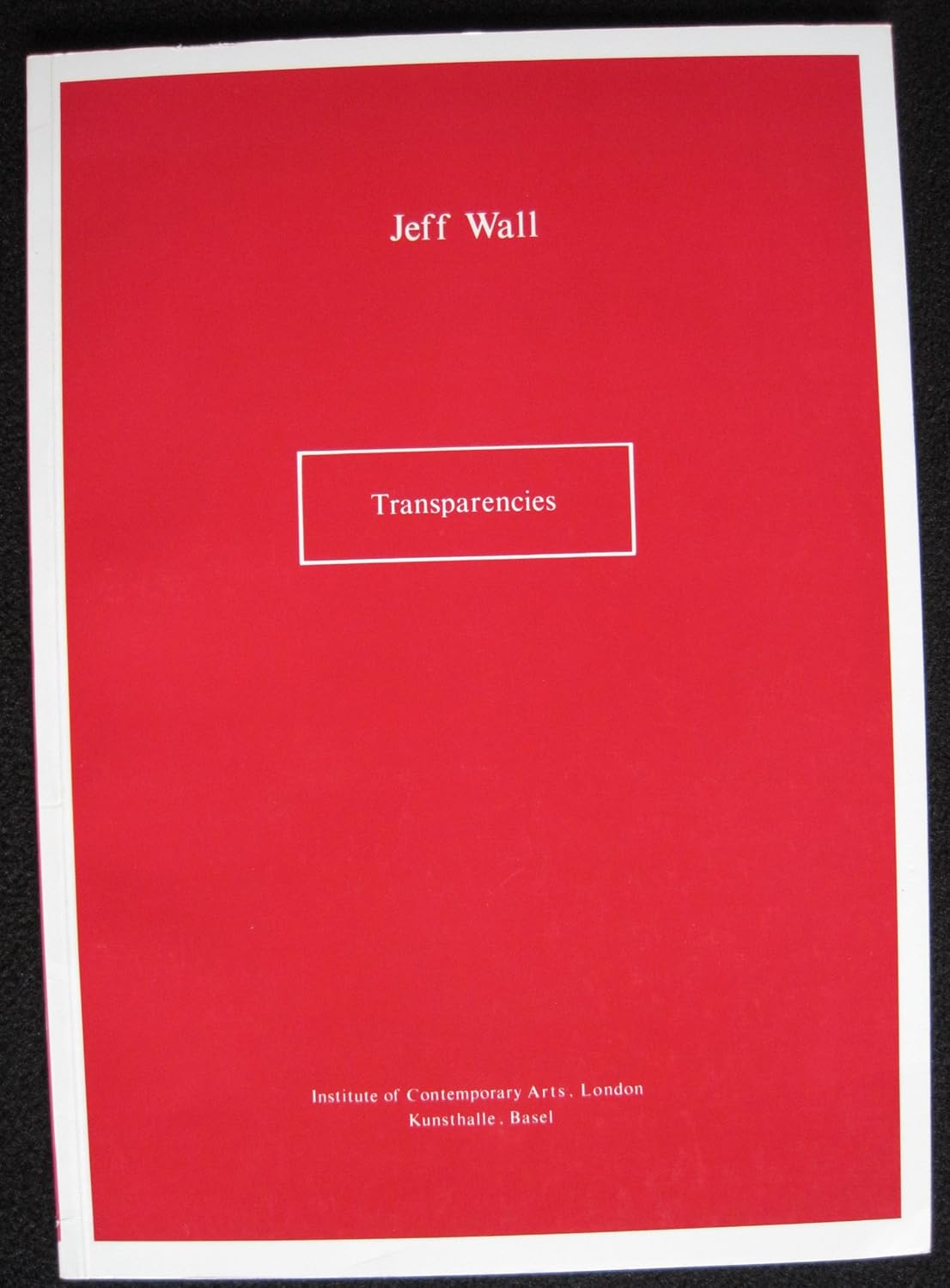 Jeff Wall Transparencies: Photography - Wallace, Ian, Wall, Jeff and ...