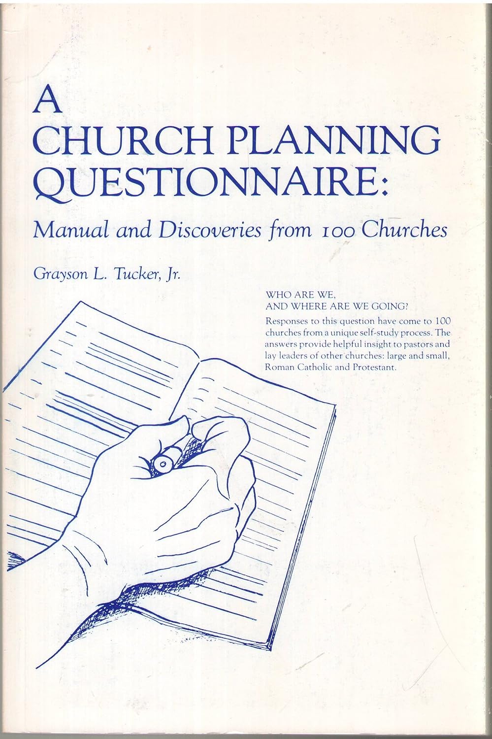 A Church Planning Questionnaire: Manual and Discoveries from 100 ...