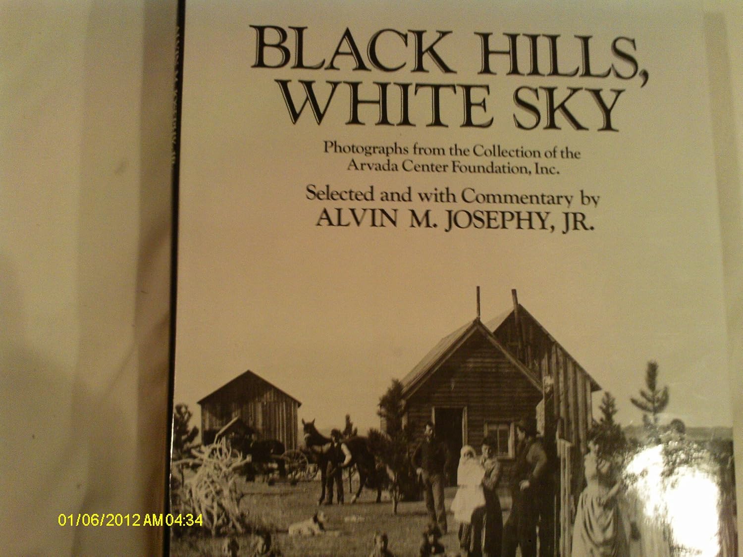 Black Hills, White Sky: Photographs from the collection of the Arvada ...