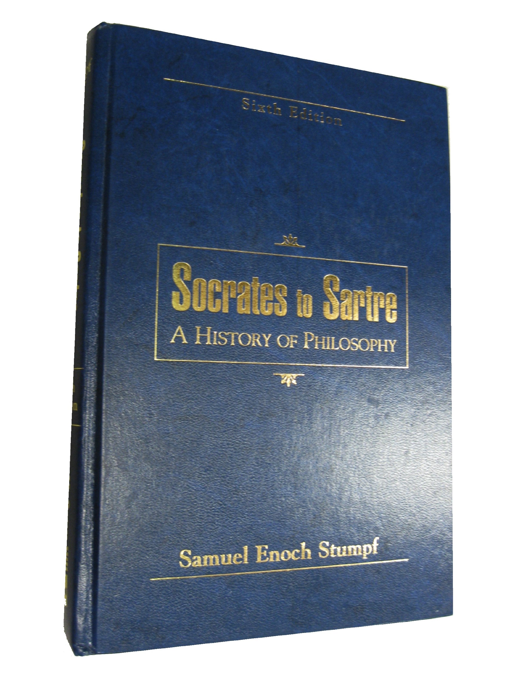 Socrates to Sartre: A History of Philosophy: Samuel Enoch Stumpf ...