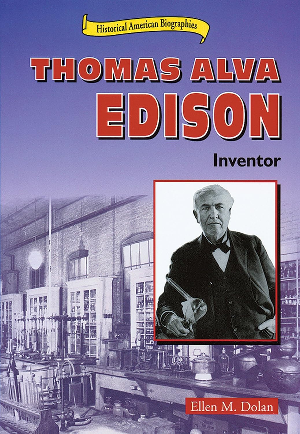 Amazon.com: Thomas Alva Edison: Inventor (Historical American ...