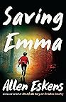 Saving Emma by Allen Eskens - Mystery Sequels
