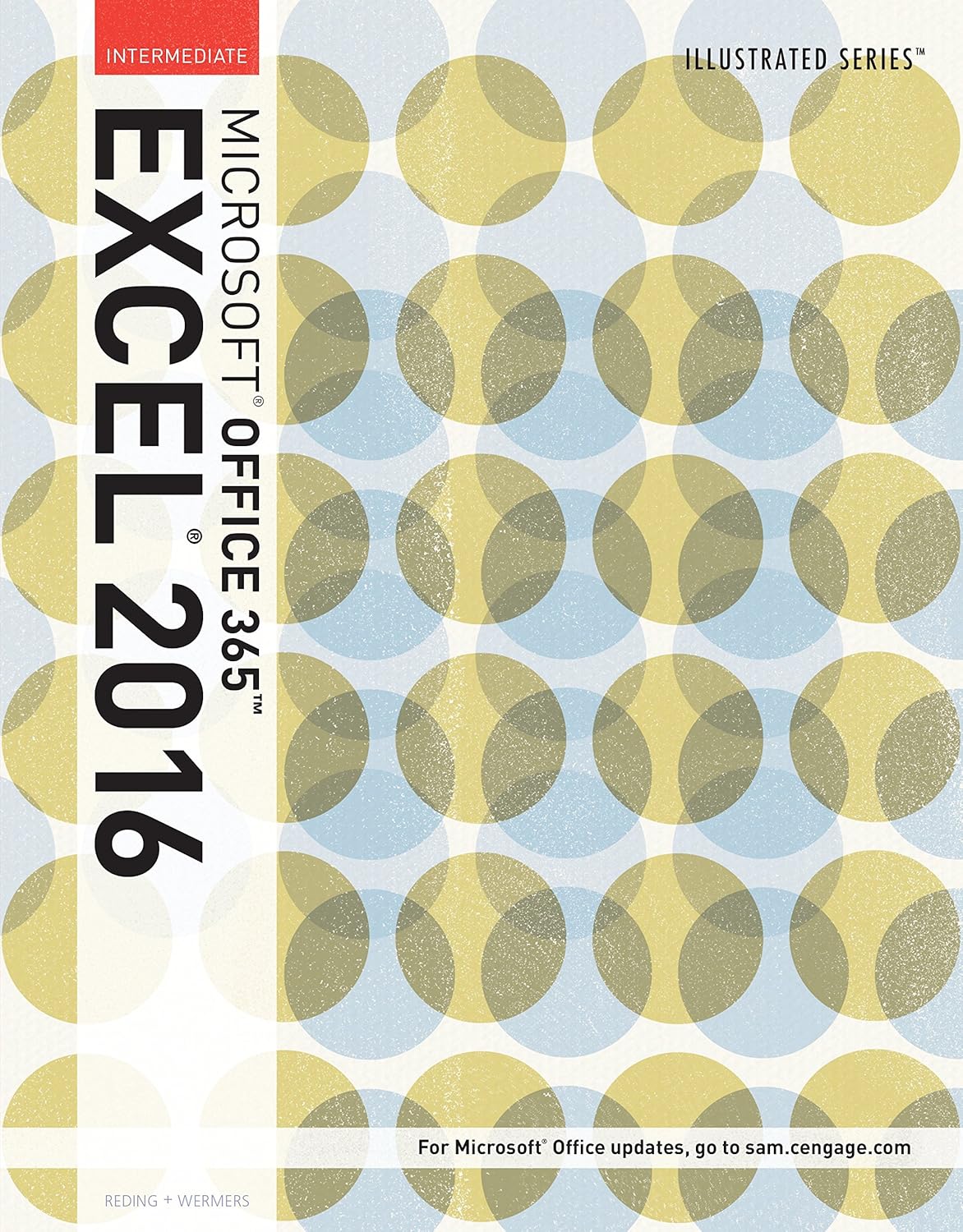 Amazon.com: Illustrated Microsoft Office 365 & Excel 2016: Intermediate ...