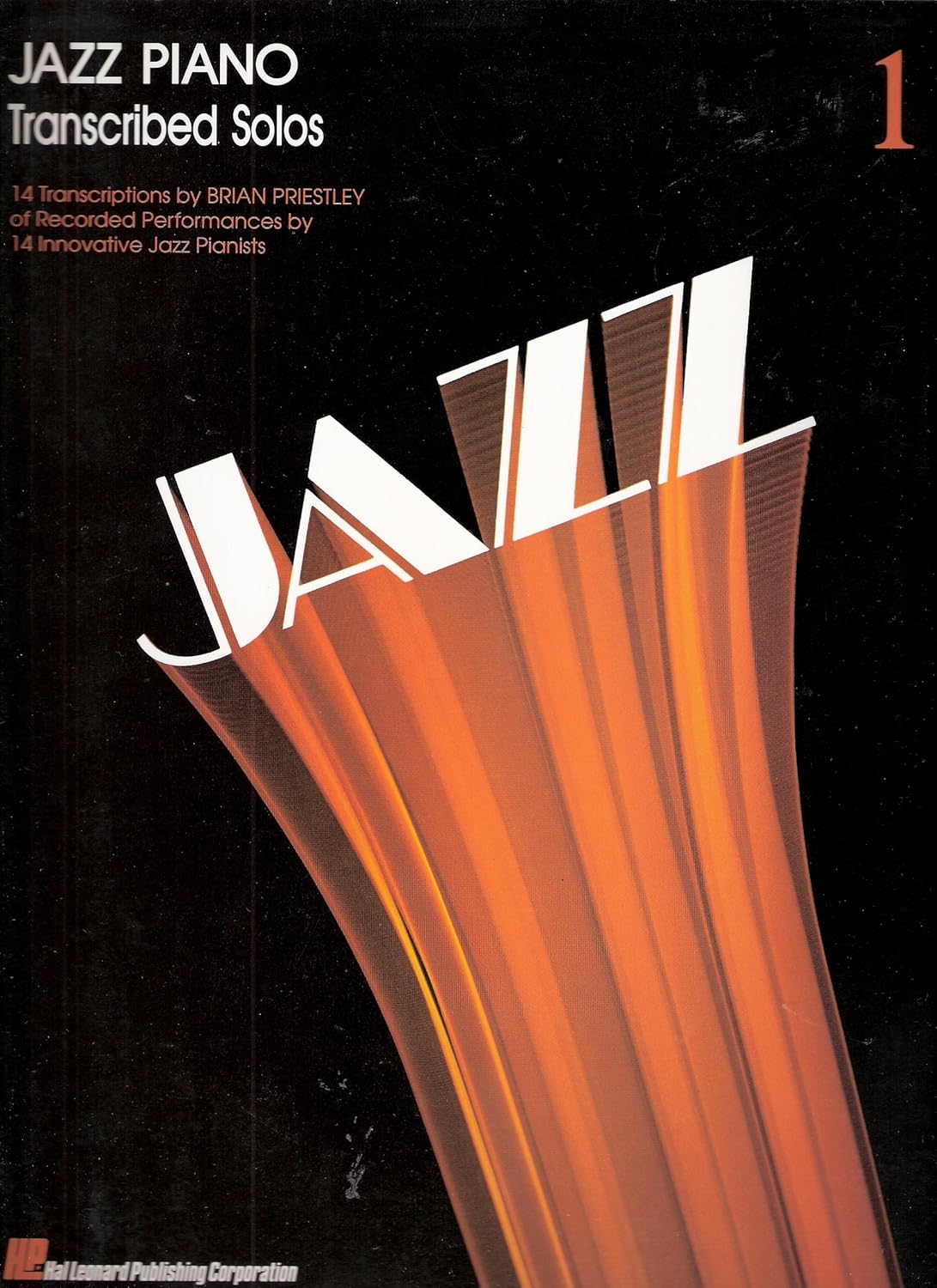 Jazz piano transcribed solos 1. 14 transcriptions by Brian Priestley of ...