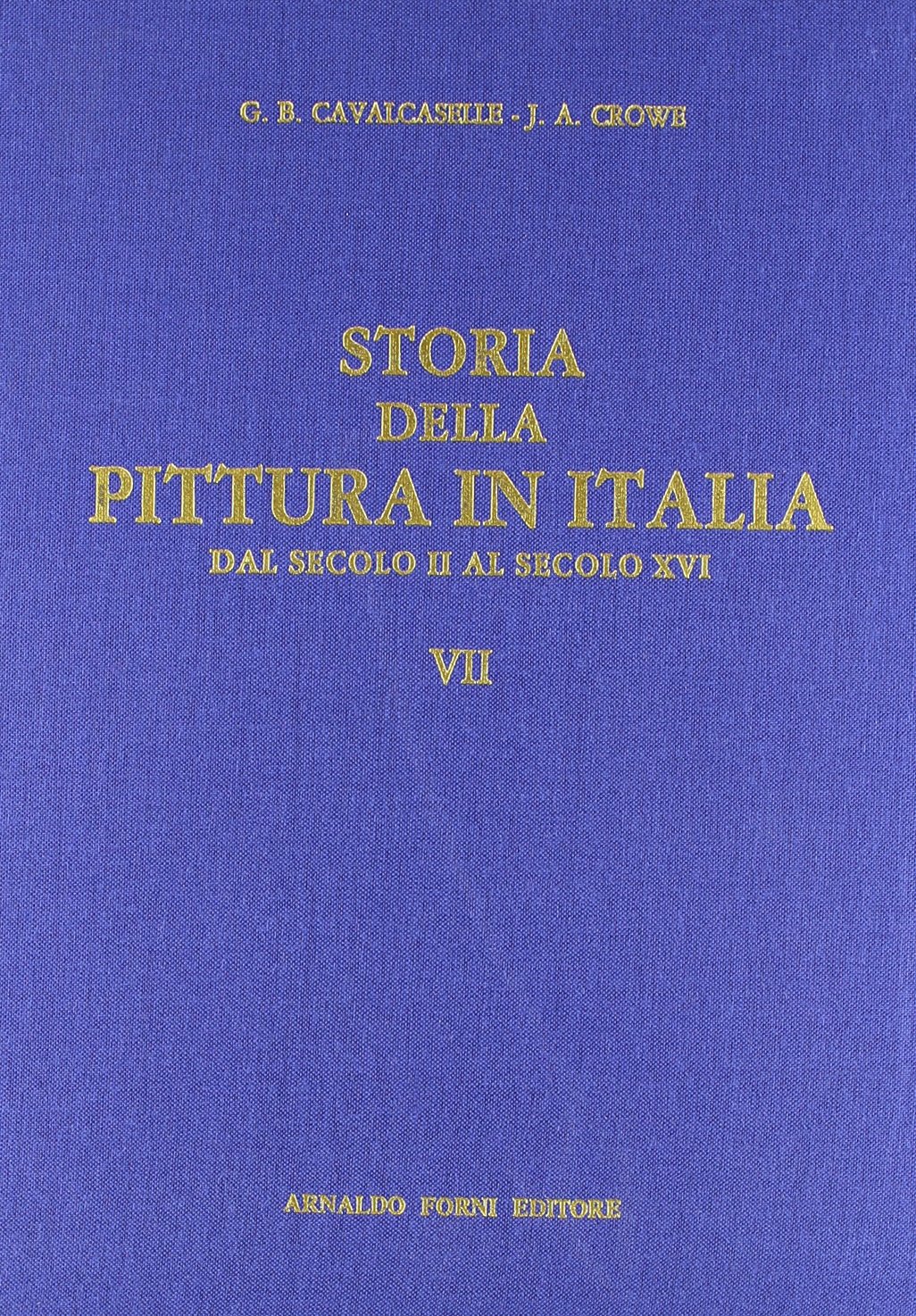 Amazon.com: Storia della pittura in Italia dal secolo II al secolo XVI ...
