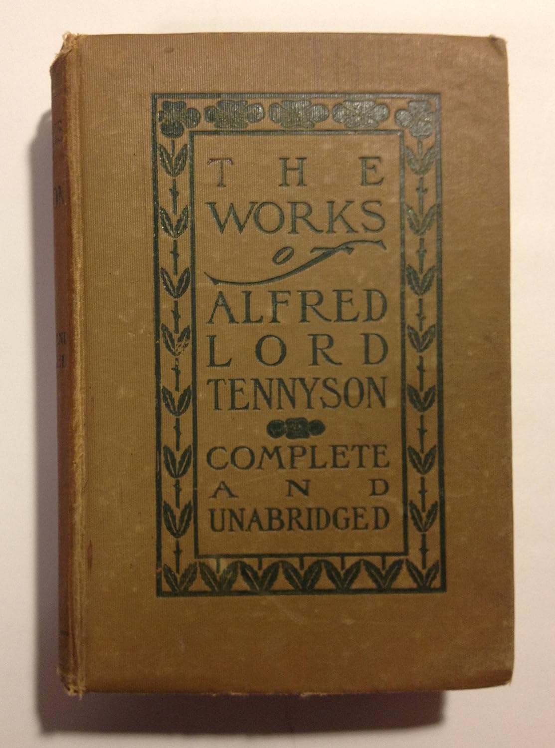 The Works of Alfred Lord Tennyson: Complete and Unabridged: Alfred ...