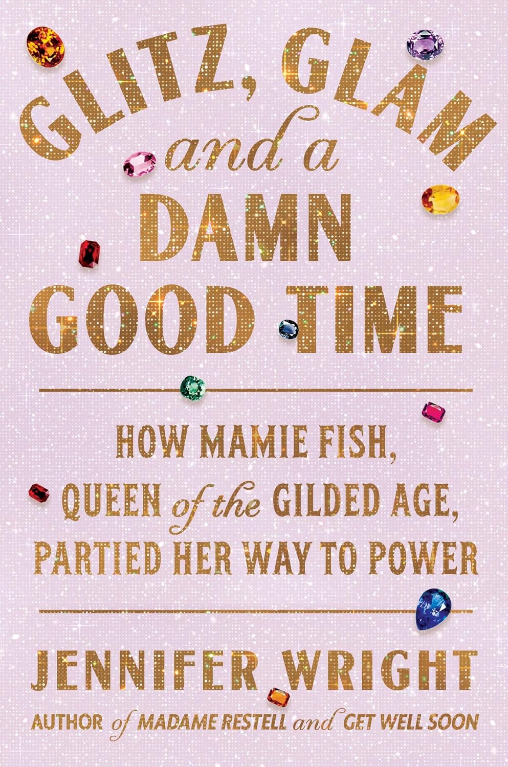 Glitz, Glam, and a Damn Good Time: How Mamie Fish, Queen of the Gilded ...