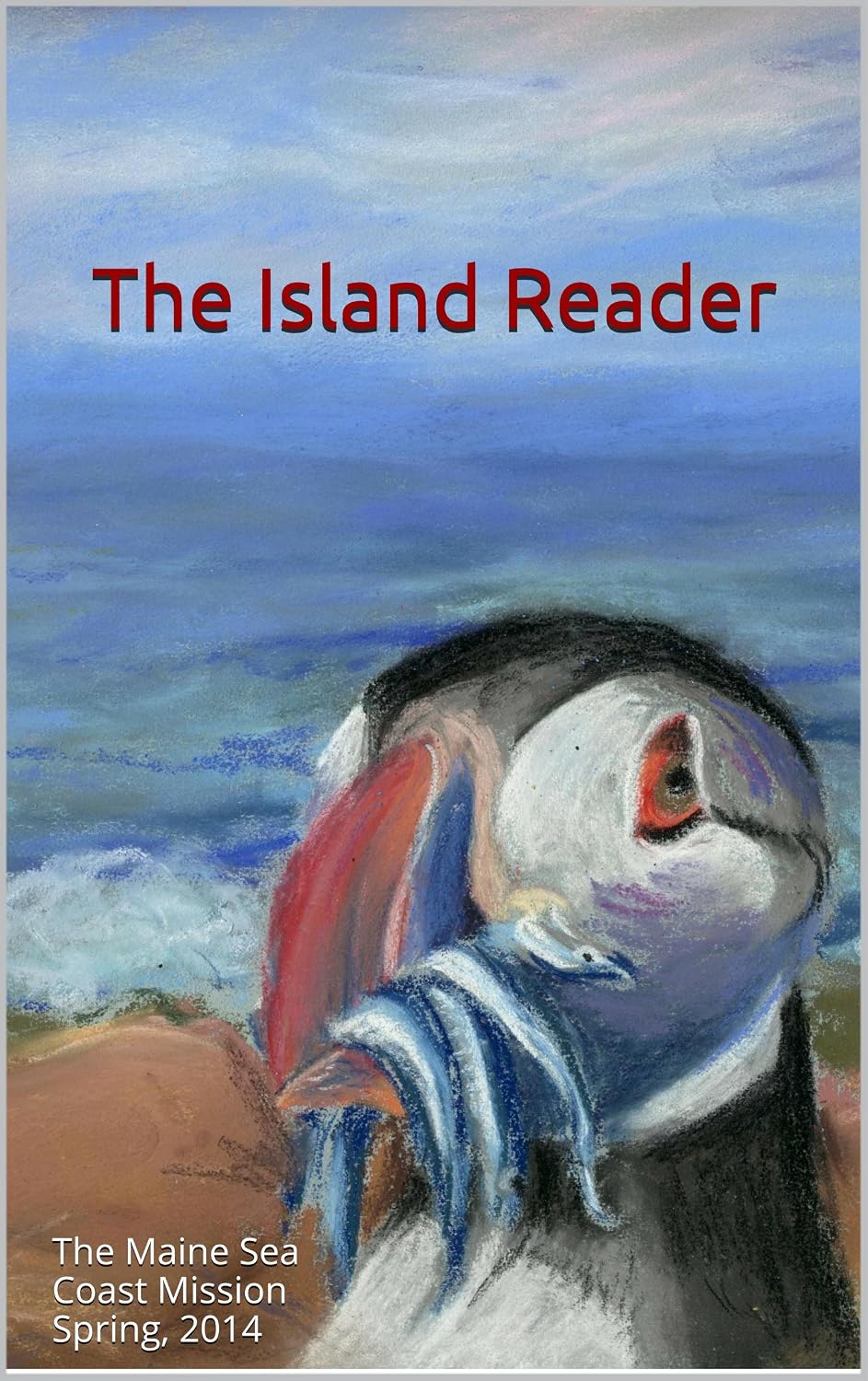 The Island Reader: The Maine Sea Coast Mission, 2014 - Kindle edition ...