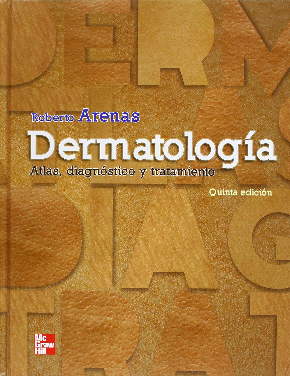 Amazon.com: DERMATOLOGIA ATLAS DIAGNOSTICO Y TRATAMIENTO: 9786071507945 ...
