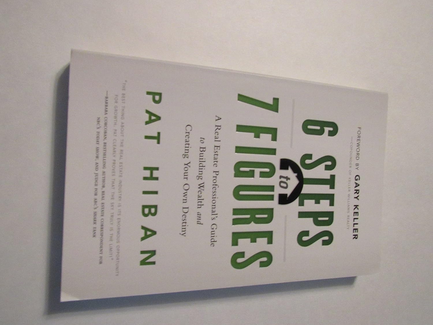 6 Steps to 7 Figures: A Real Estate Professional's Guide to Building ...