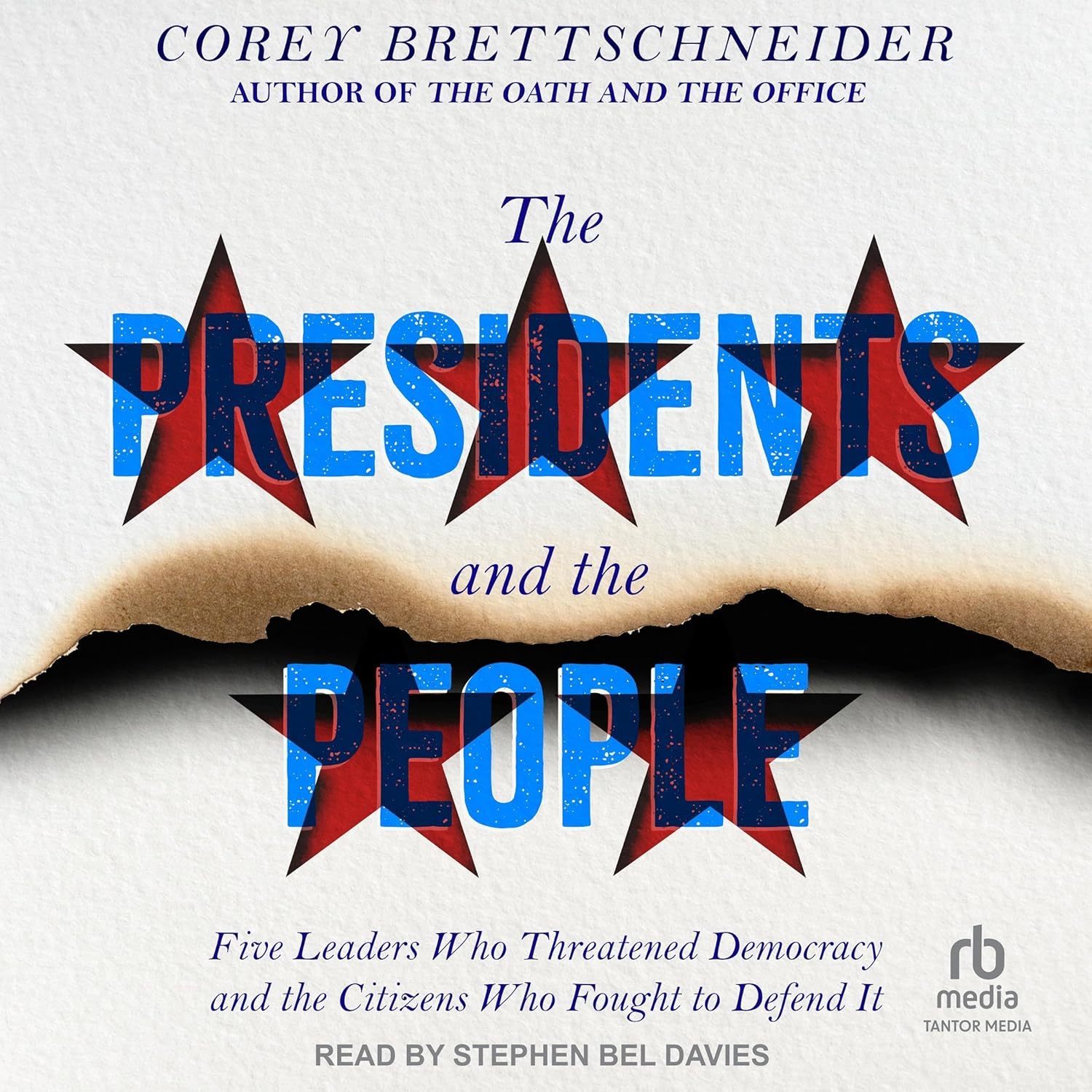 Amazon.com: The Presidents and the People: Five Leaders Who Threatened ...