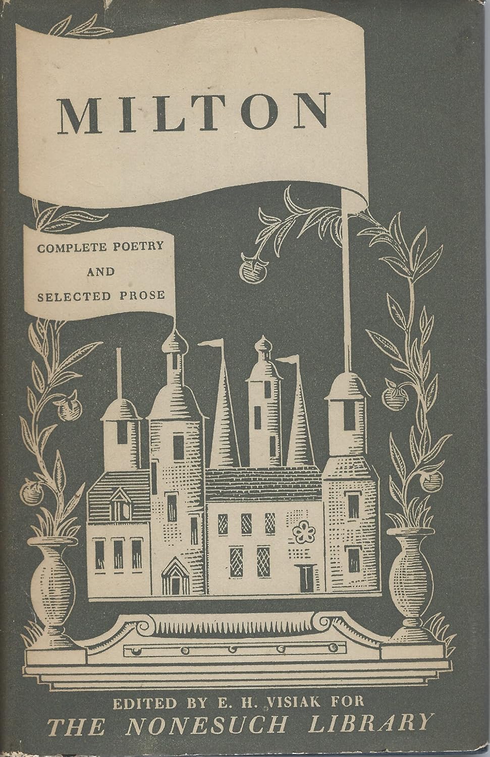 Milton. Complete Poetry & selected prose. With English metrical ...