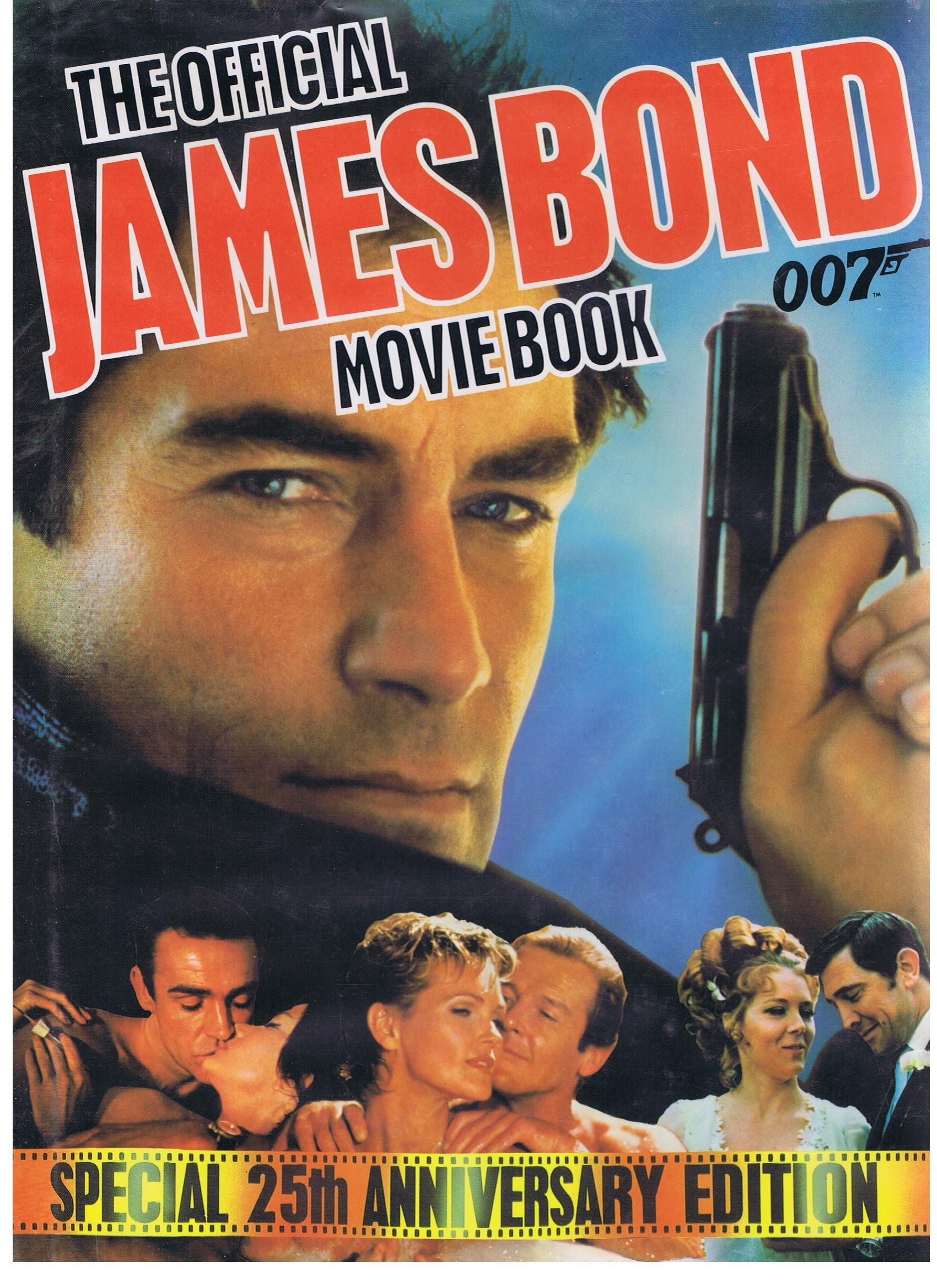 The Official James Bond 007 Movie Book: Hibbin, Sally: 9780517566435 ...