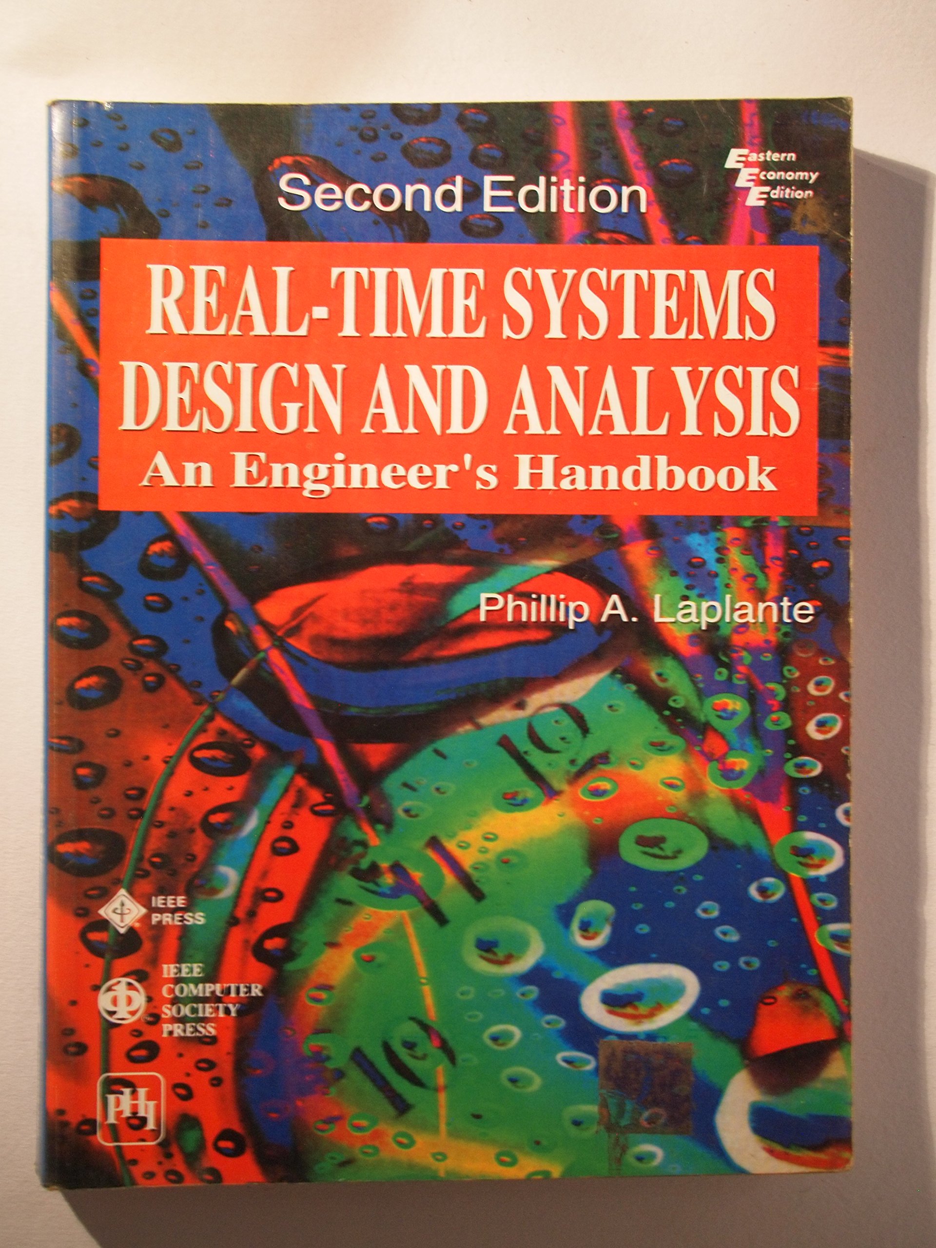 Real-Time Systems Design and Analysis: An Engineer's Handbook: Laplante ...