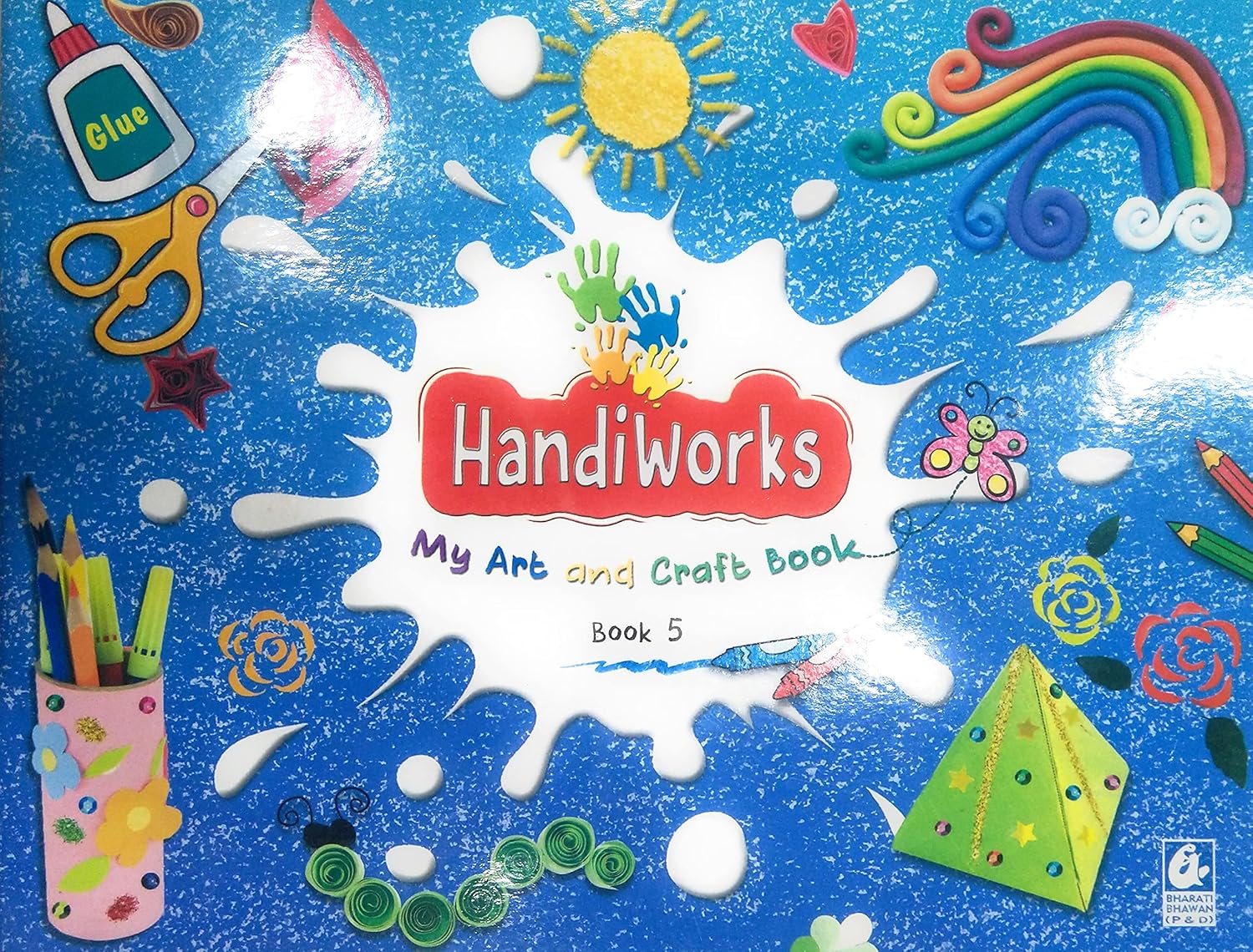 HandiWorks My Art and Craft Book 5 : Editors, Group of: Amazon.in: Books