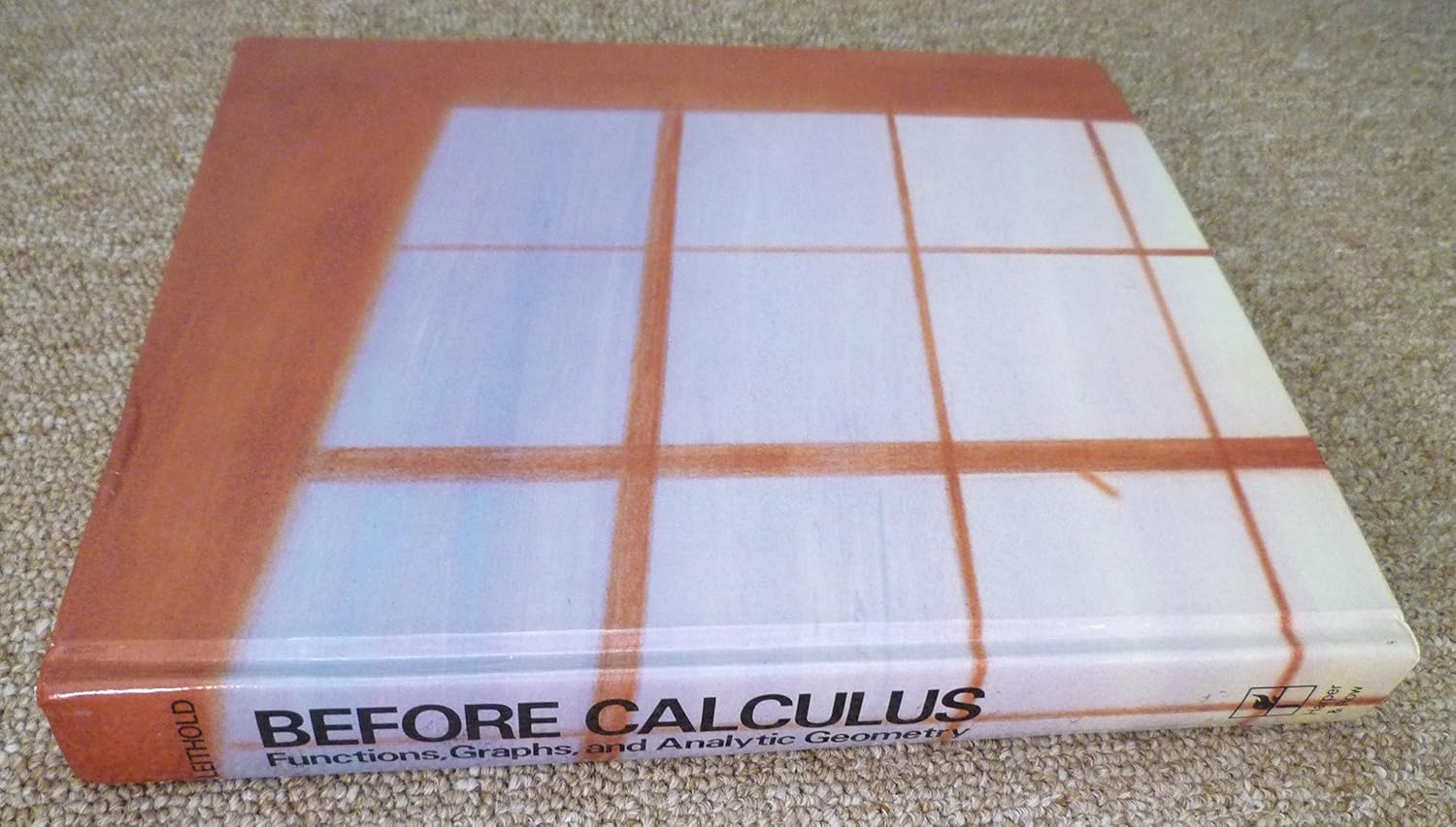 Before calculus: Functions, graphs, and analytic geometry: Leithold ...