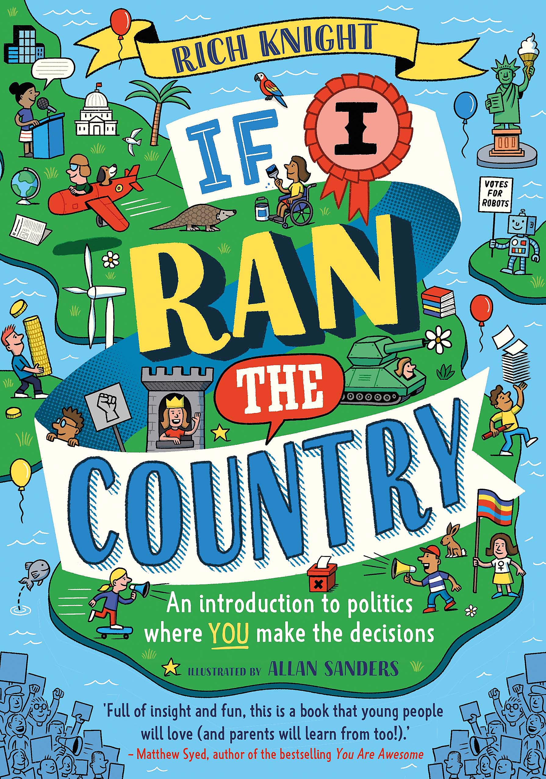 If I Ran the Country: An introduction to politics where YOU make the ...