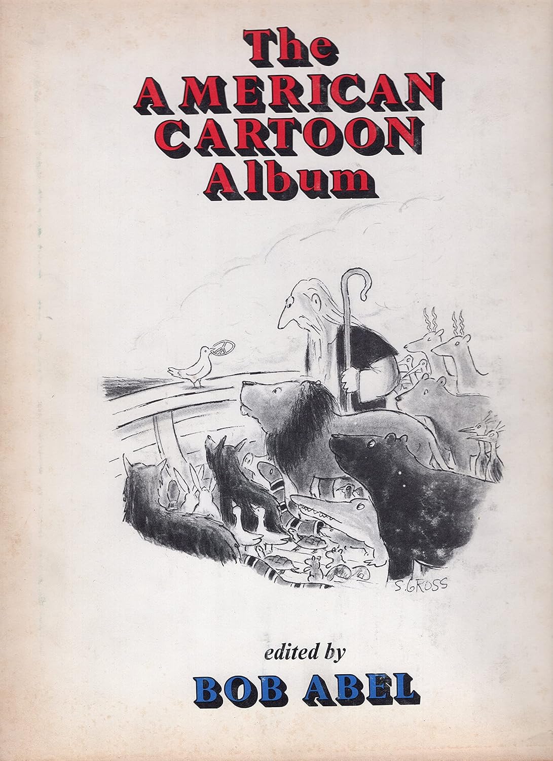 The American cartoon album: An anthology of cartoon humor, published ...